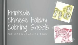 Coloring a Year of Chinese Holidays | Chinese American Family